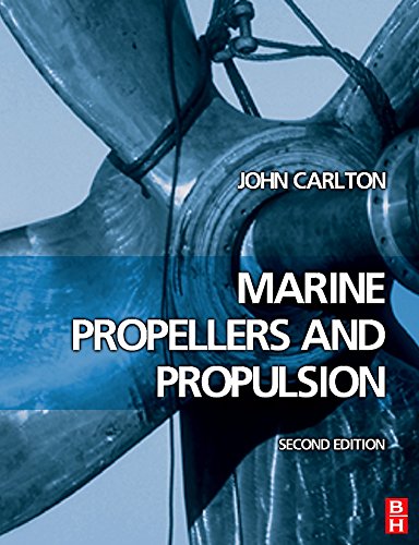 Marine Propellers and Propulsion: Carlton, John: 9780750681506: Amazon ...