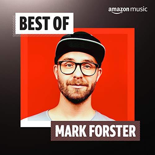 Best of Mark Forster Playlist bei Amazon Music Unlimited