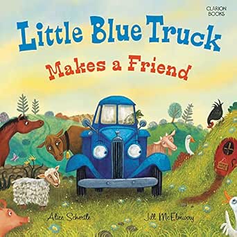 Amazon.com: Little Blue Truck Makes a Friend: A Friendship Book for ...