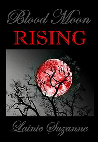 Amazon.com: Blood Moon RISING (Blood Moon Series Book 2) eBook ...