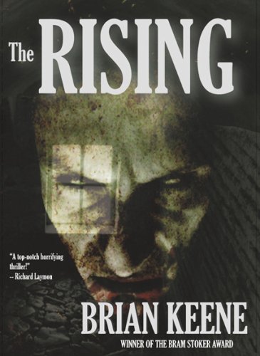 The Rising: Keene, Brian, Delloro, Peter: 9781897304440: Amazon.com: Books