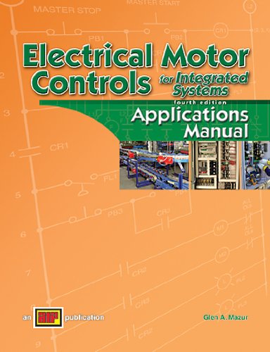 Electrical Motor Controls for Integrated Systems Applications Manual ...
