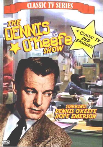 Amazon.com: The Dennis O'Keefe Show : Dennis O'Keefe, Hope Emerson ...