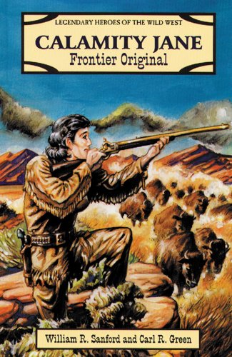 『Calamity Jane: A Frontier Original (Legendary Heroes of the Wild West ...