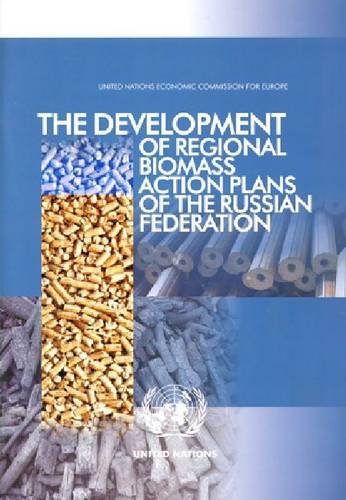 The Development of Regional Biomass Action Plans: United Nations ...
