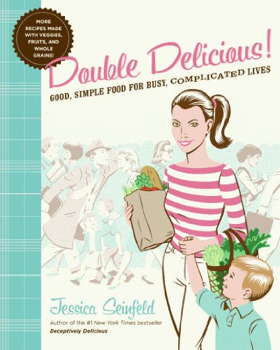 Double Delicious: jessica-seinfeld: 9780061659331: Amazon.com: Books