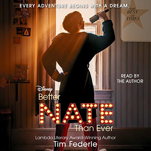 Amazon.com: Better Nate Than Ever (Audible Audio Edition): Tim Federle ...