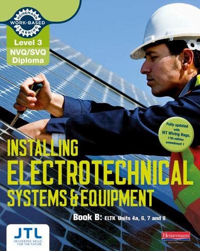 Installing Electrotechnical Systems and Equipment (NVQ Electrical ...