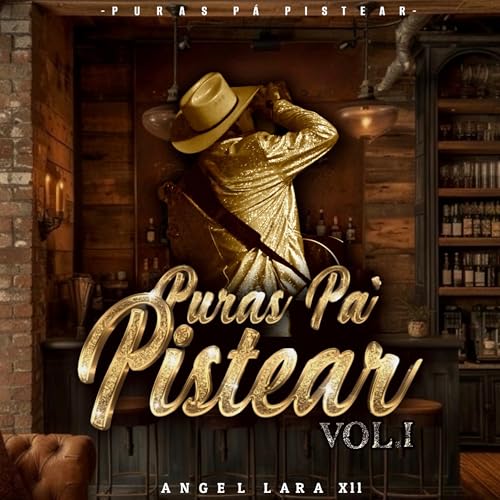Amazon MusicでAngel Lara XllのPuras Pá Pistear Vol.1を再生する