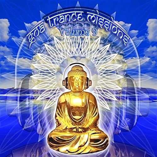 Amazon Music - VARIOUS ARTISTSのGoa Trance Missions, Vol. 9 (Best of Psy ...