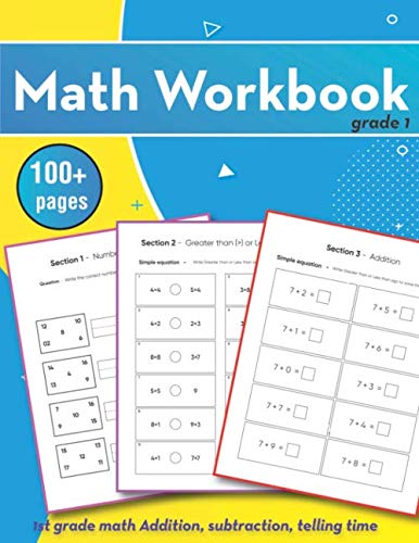 math workbook grade 1: 1st grade math: Addition, subtraction, telling ...