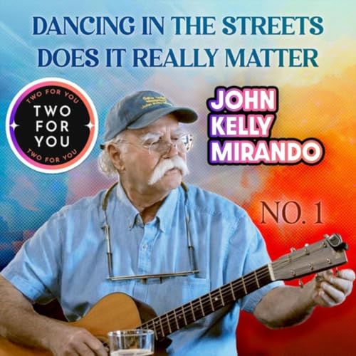 Two for You von John Kelly Mirando auf Amazon Music Unlimited