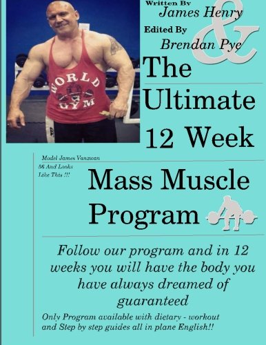 The Ultimate 12 Week Mass Muscle Program: Endomorph Body Transformation ...