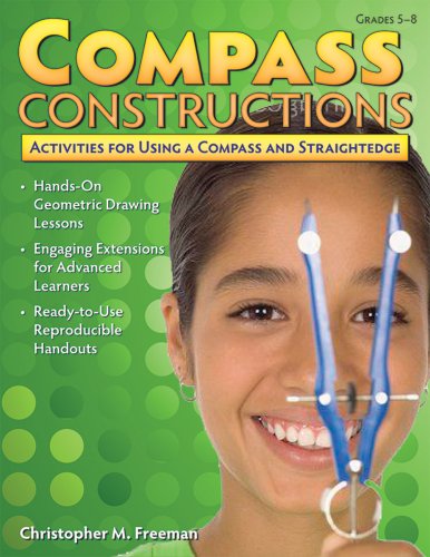 Compass Constructions: Activities for Using a Compass & Straightedge ...