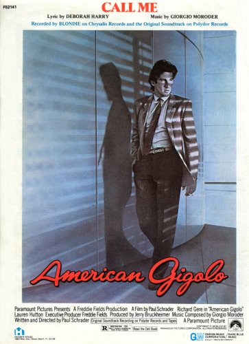 Call Me (American Gigolo): Deborah Harry, Blondie, Giorgio Moroder ...