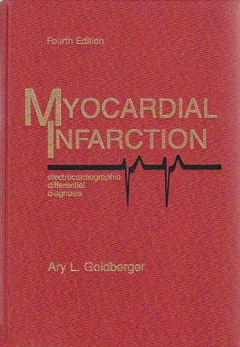 Buy Myocardial Infarction: Electrocardiographic Differential Diagnosis ...