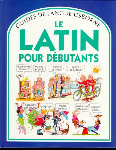 Amazon.fr - Le latin pour débutants - Wilkes, Angela, Shackell, John ...