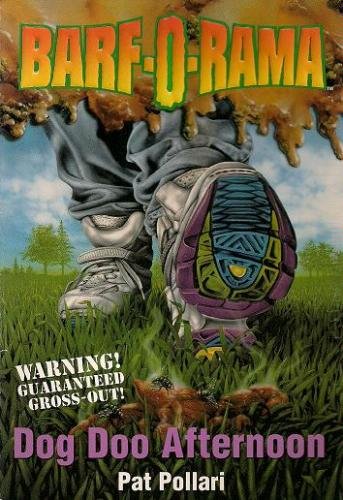 DOG DOO AFTERNOON (Barf-O-Rama No. 5): Pollari, Pat: 9780553484113 ...