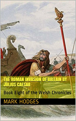 Amazon.com: The Roman Invasion of Britain by Julius Caesar: Book Eight ...