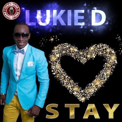 Écouter Stay par Lukie D sur Amazon Music Unlimited