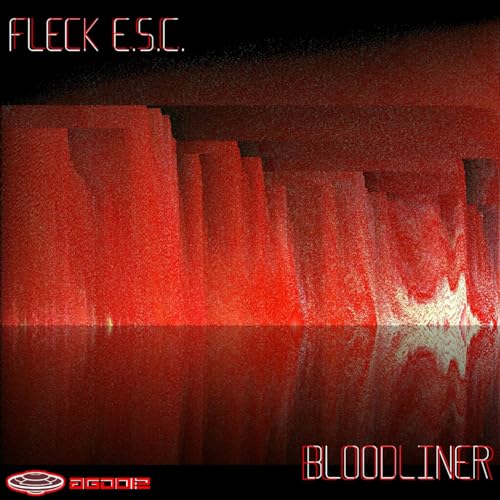 Play Bloodliner by fleck E.S.C on Amazon Music