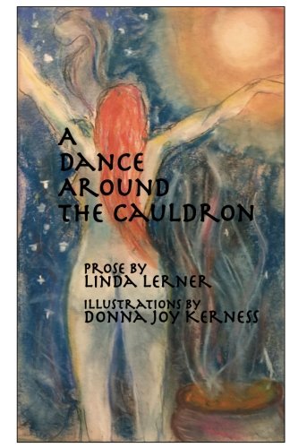 A Dance Around the Cauldron: Lerner, Linda: 9780998458038: Amazon.com ...