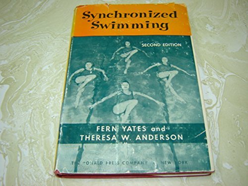 Synchronized swimming: Yates, Fern; Anderson, Theresa W.: Amazon.com: Books