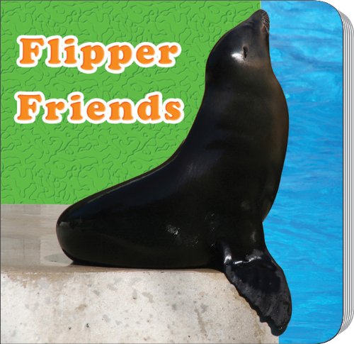 Flipper Friends (Rourke Board Books): Rodriguez, Cindy: 9781604724462 ...
