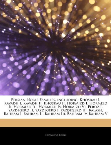 Amazon | Articles on Persian Noble Families, Including: Khosrau I ...