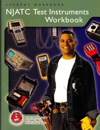 NJATC Test Instruments Workbook (Student Workbook): National Joint ...