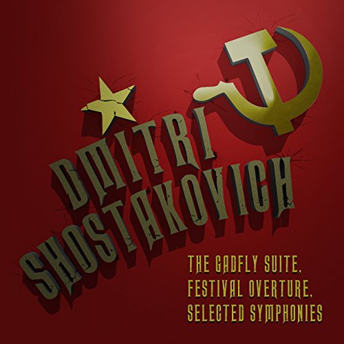 Play Dmitri Shostakovich: The Gadfly Suite, Festival Overture ...