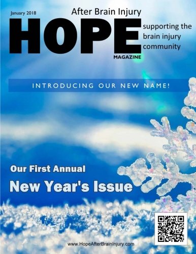 Hope After Brain Injury Magazine - January 2018: Amazon.co.uk: Grant ...