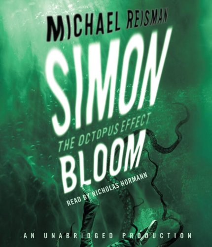 Simon Bloom, The Octopus Effect: Reisman, Michael, Hormann, Nicholas ...