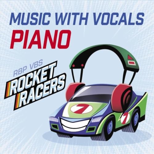 Amazon.com: Rocket Racers: Music with Vocals (Piano) : RBP VBS: Digital ...