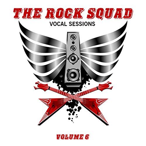 Play The Rock Squad: Vocal Sessions, Vol. 6 by VARIOUS ARTISTS on ...