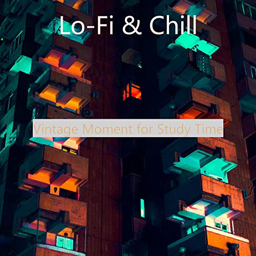Écouter Vintage Moment for Study Time par Lo-Fi & Chill sur Amazon ...