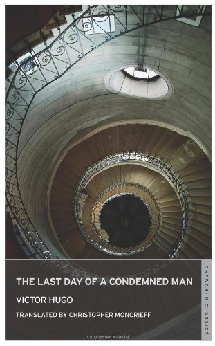 The Last Day of a Condemned Man (Oneworld Classics): Amazon.co.uk: Hugo ...