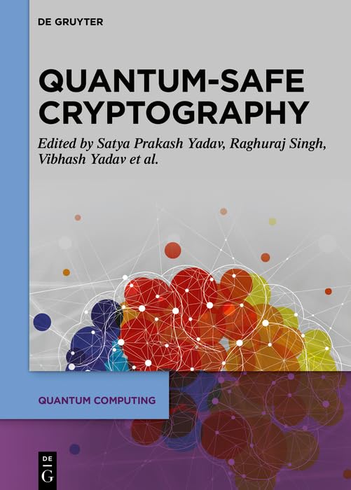 Quantum-Safe Cryptography Algorithms and Approaches: Impacts of Quantum ...