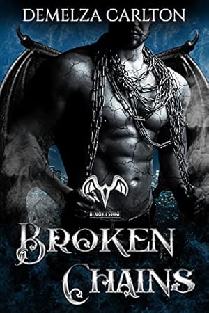 Broken Chains: A Paranormal Protector Tale (Heart of Stone Book 1) - Kindle edition by Carlton ...