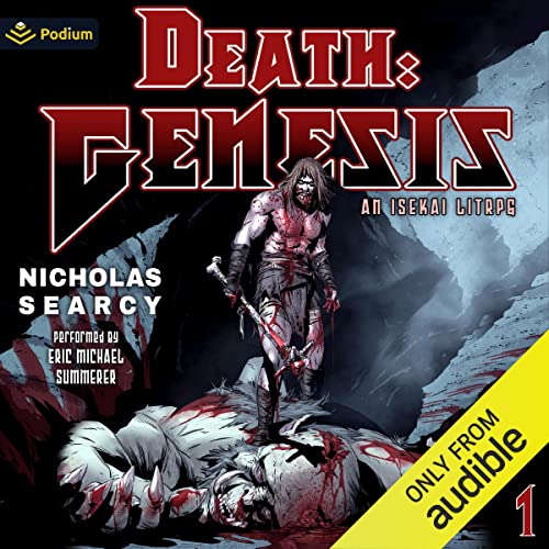 Death: Genesis 2: An Isekai LitRPG: Book 2 (Audio Download): Nicholas Searcy, Eric Michael ...