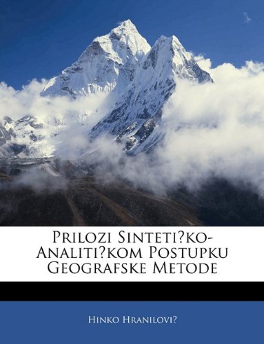Prilozi Sintetiko-Analitikom Postupku Geografske Metode : Amazon.de: Bücher