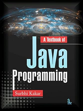 A Textbook of Java Programming 0, Surbhi Kakar, eBook - Amazon.com