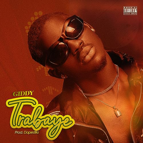 Écouter Trabaye par Giddy sur Amazon Music Unlimited