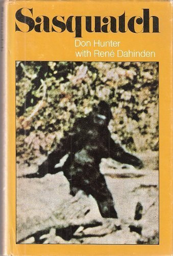 Sasquatch,: Amazon.co.uk: Hunter, Don: 9780771042973: Books
