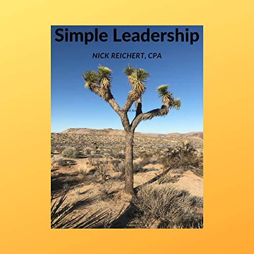 Amazon.com: Simple Leadership: A Concise, Practical Guide to Building ...