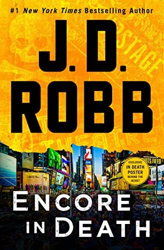 Amazon.com: Encore in Death: An Eve Dallas Novel (In Death, 56 ...