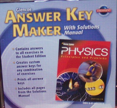 Physics: Answer Key Maker with Solutions Manual: Glencoe/McGraw-Hill ...