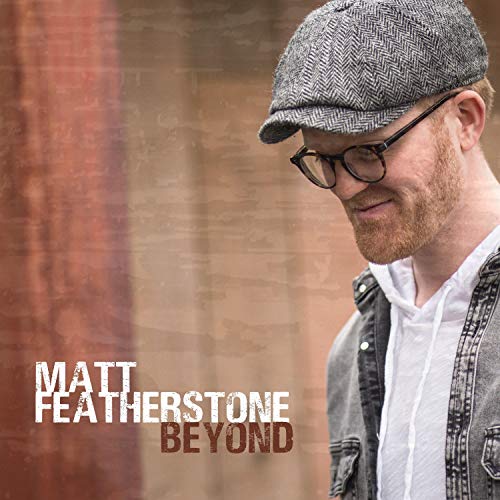 Amazon.com: Beyond : Matt Featherstone: Digital Music