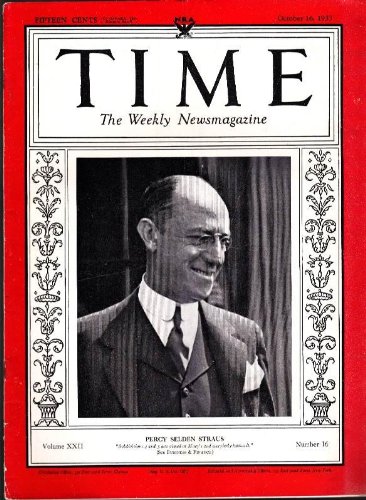 Time: The Weekly News Magazine, Vol. XXII, No.16; October, 1933: Luce ...