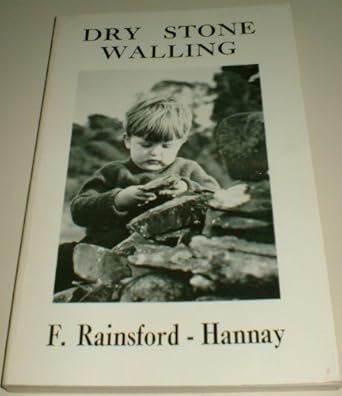 DRY STONE WALLING.: 9780950262307: Books - Amazon.ca